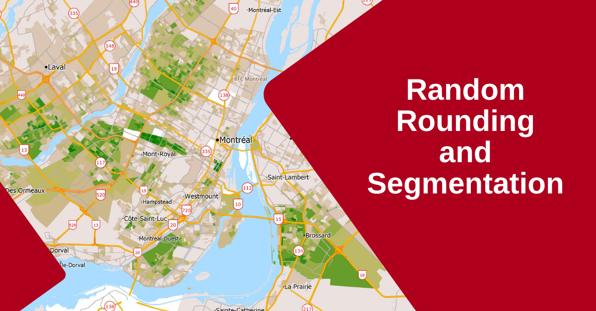 Random Rounding And Segmentation Applied Geographic Solutions 8972
